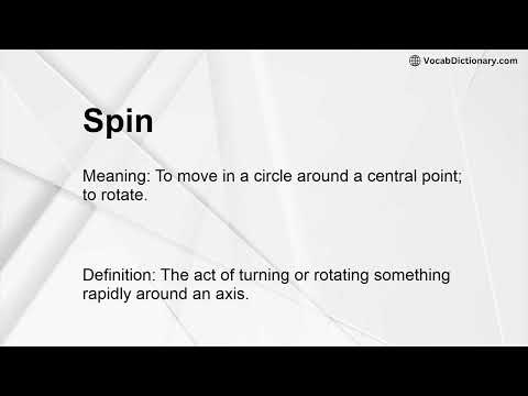 Spin Meaning