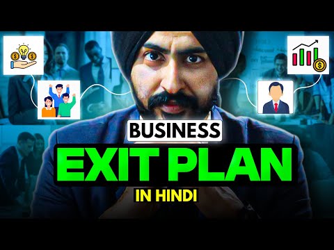 कैसे करे अपने BUSINESS से EXIT | Exit Strategy for Every Business in India