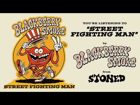 Blackberry Smoke - Street Fighting Man (Official Audio)