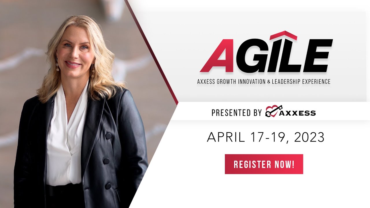 Axxess | It’s Time To Register For AGILE!