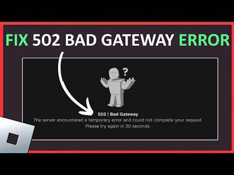 How To Fix ‘502 bad gateway’ Error In Roblox (2024) | Solve Roblox 502 Bad Gateway Request Problem