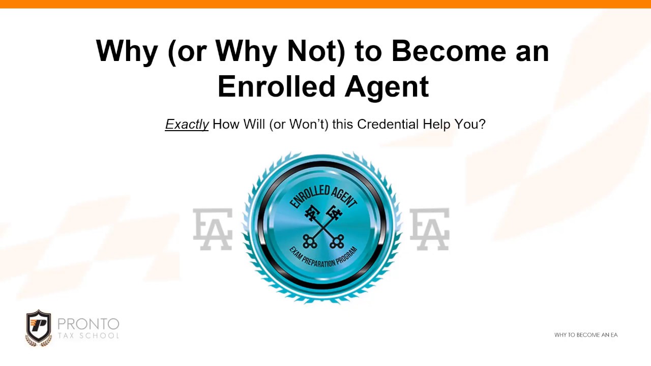 Why to Become an Enrolled Agent (EA)