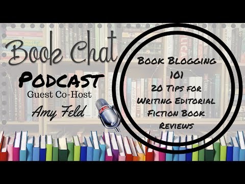 Ep 109: Book Blogging 101 - Tips for Writing Editorial Book Reviews | Book Chat