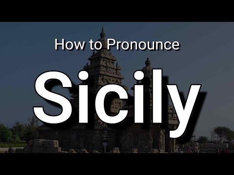 Sicily: Pronunciation and Meaning