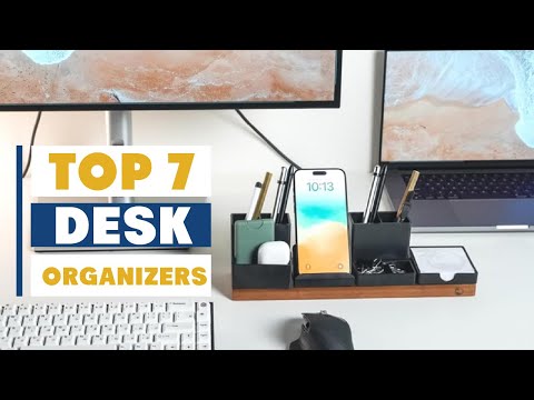 7 Best Desk Organizers You Must Have for Ultimate Efficiency