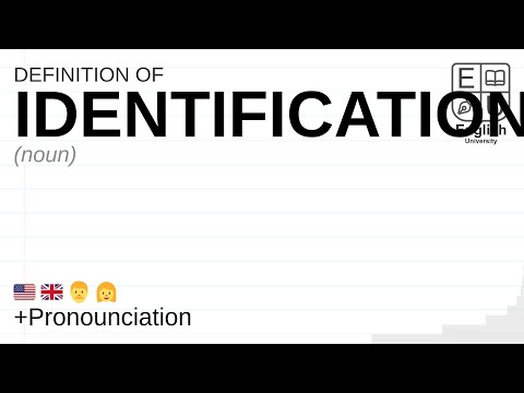 IDENTIFICATION meaning, definition & pronunciation | What is IDENTIFICATION? | How to say IDENTIFIC