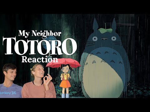 My Neighbor Totoro Reaction