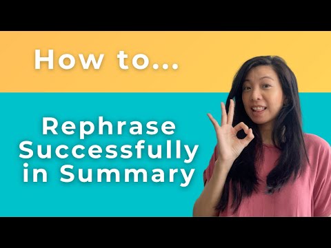 Guide to Rephrasing Effectively | The Most Useful Summary Writing Technique with Real Examples