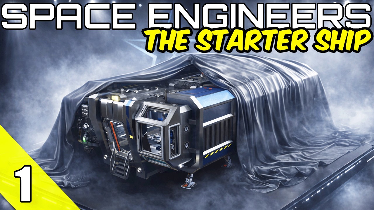 Space Engineers Tutorial: How to Design a Starter Ship (Ep 1)