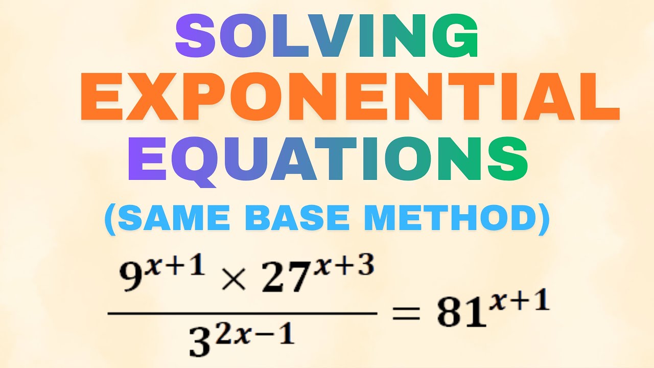 Solving Exponential Equations the Easy Way | Same Base Method Explained