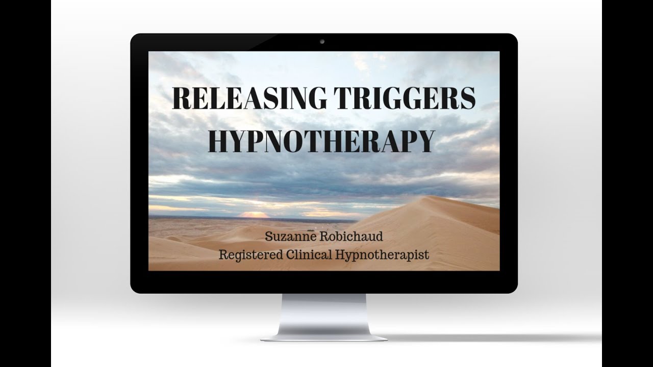 Releasing Triggers - Full Hypnotherapy Session Available in my Store