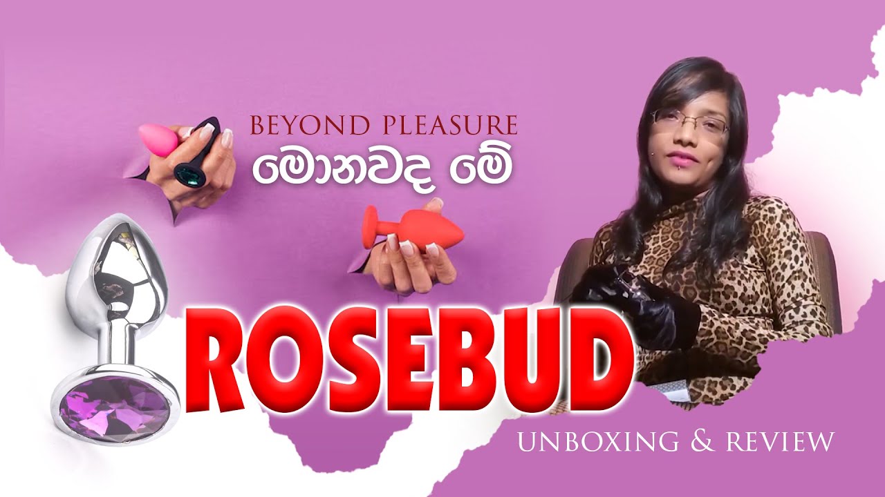 Sensual Luxury Toy Review - Rosebud Butt plug by Julian Snelling | How to use(FULL VIDEO)