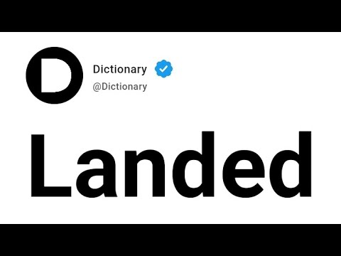Landed Meaning In English