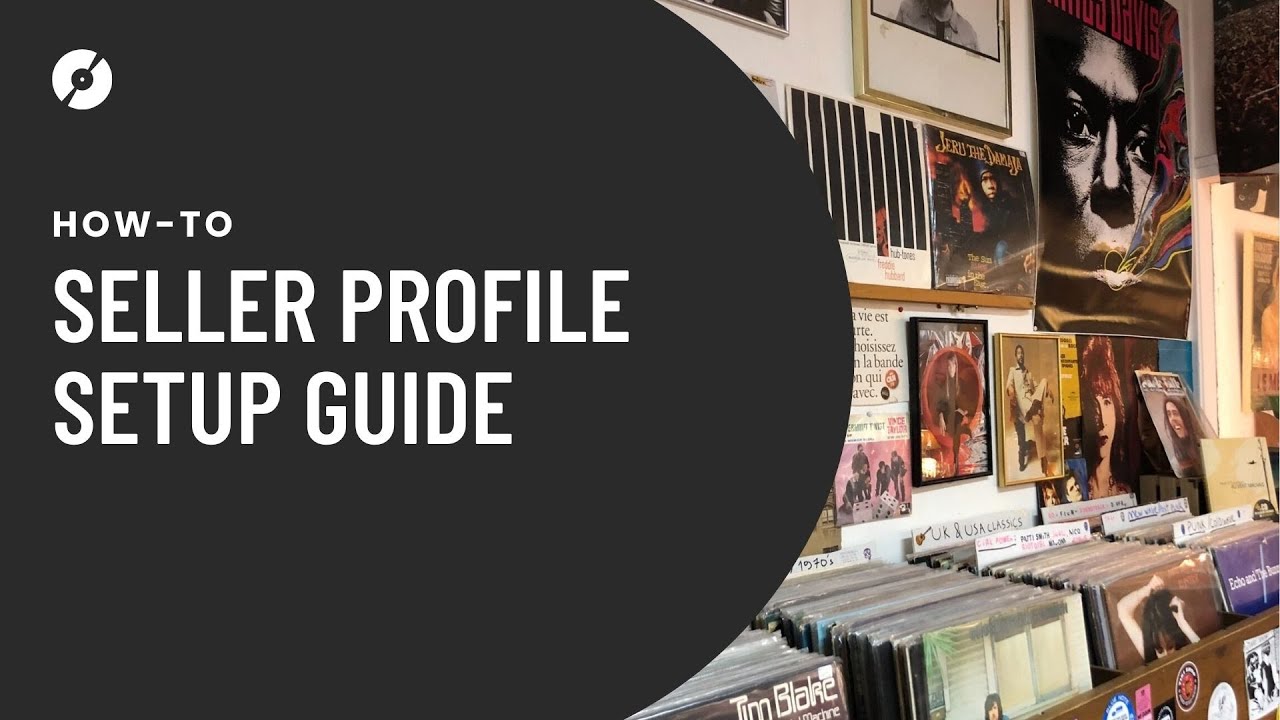 Start Selling Vinyl: Discogs Seller Profile Setup Guide