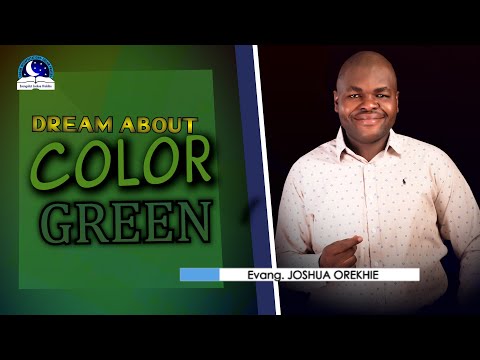 Dreams About Colour Green - Biblical and Spiritual Meaning