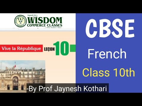 Leçon : 10 - Vive la République || Class 10 CBSE French || Entre Jeunes.