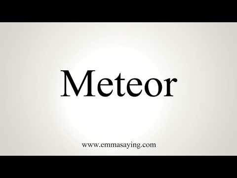 How To Pronounce Meteor