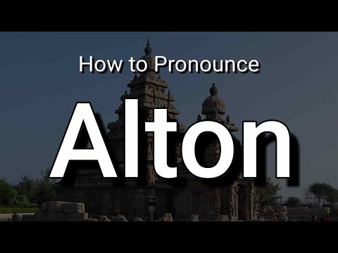 Alton - Pronunciation and Meaning