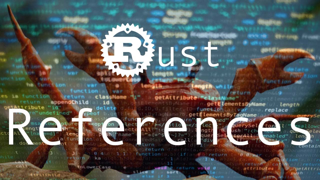 References and Borrowing - Rust