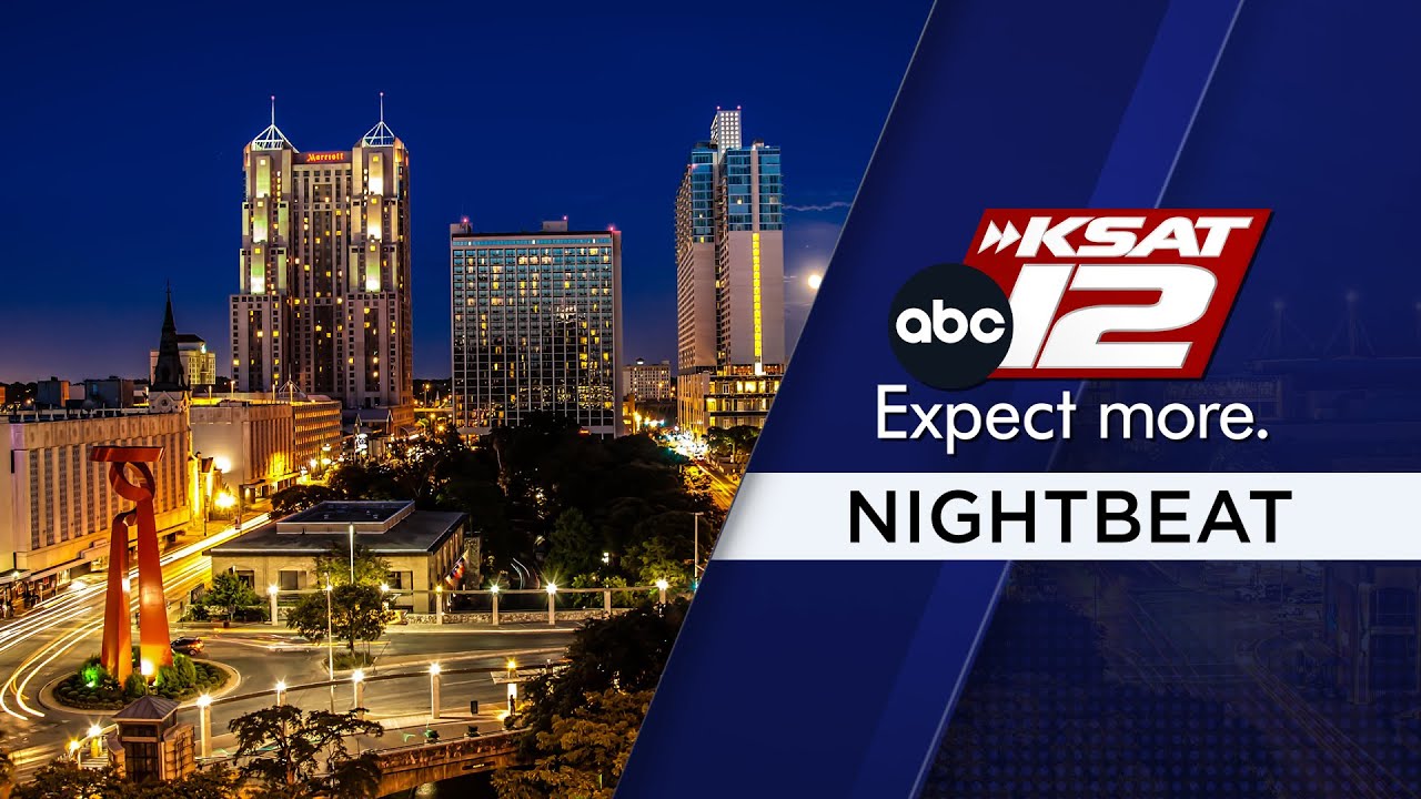 KSAT 12 Nightbeat : May 15, 2026