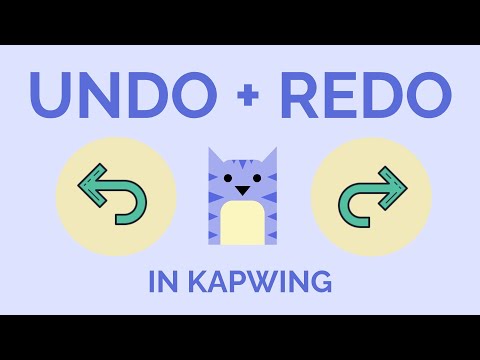How to Undo and Redo in Kapwing (Keyboard Shortcuts)