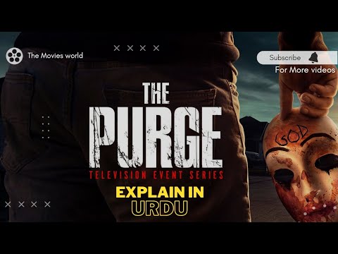 The Purge Explain in Urdu ||