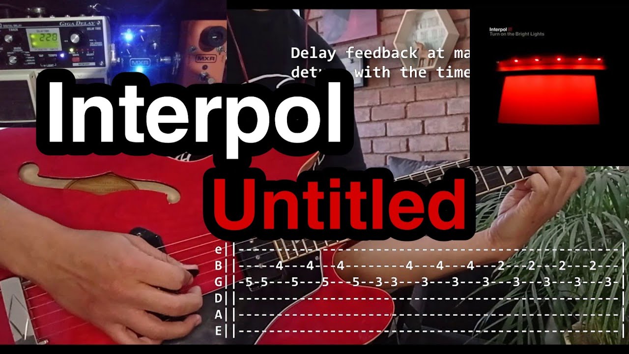 Interpol - Untitled (Short TAB + Tutorial 2 Guitars Cover)