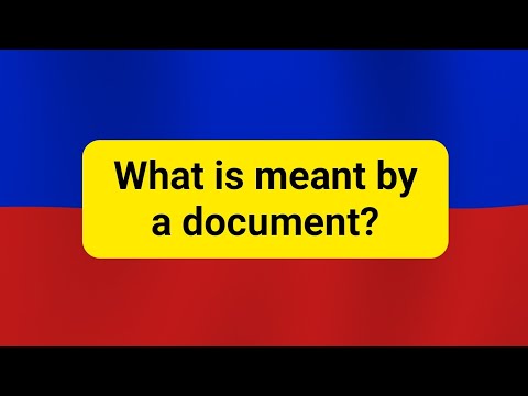 What is meant by a document?
