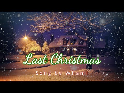 Last Christmas | Lyrics (Original Song by Wham!)