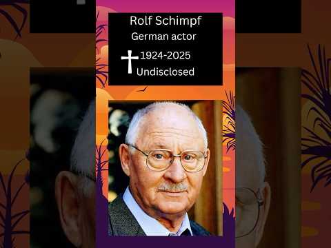 Remembering Rolf Schimpf A Tribute to the Legendary 'Der Alte' Star 1924–2025   #rip #obituaries