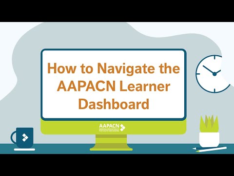 How to Navigate the AAPACN Learner Dashboard