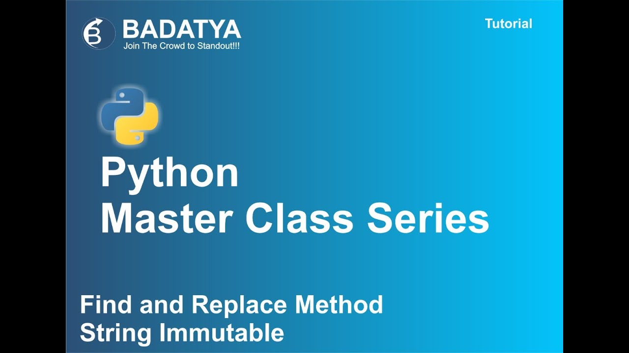 Python Tutorial in Hindi - Find and replace method , string immutable