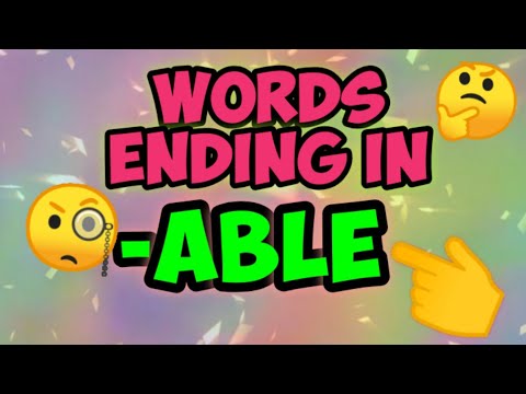 WORDS ending in -ABLE k to 12 LESSON || MODULE (MODULAR ACTIVITY