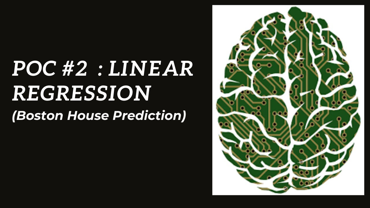 POC#2: Machine Learning - LinearRegression (Boston House Prediction)