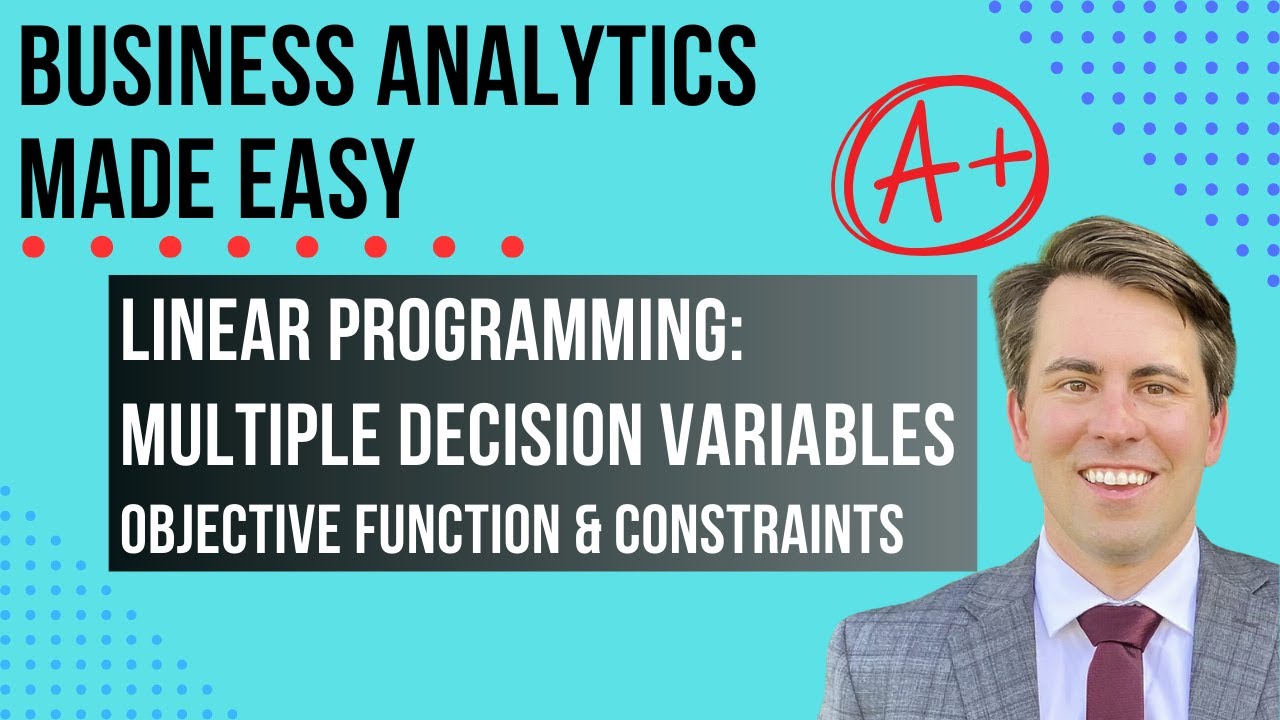 Linear Programming with Multiple Variables - The Ultimate Guide
