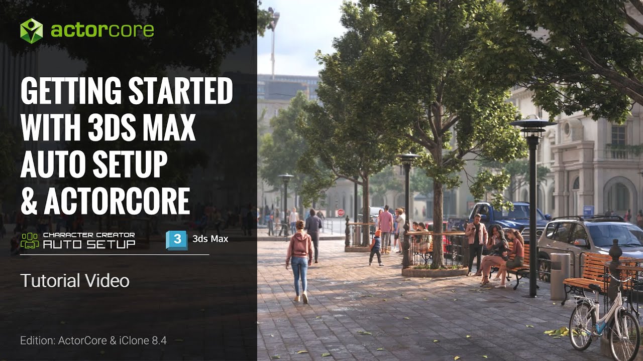 Getting Started with 3ds Max Auto Setup & ActorCore | ActorCore Tutorial