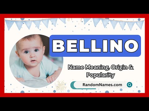 Bellino - Baby Boy Name Meaning, Origin & Popularity - RandomNames.com
