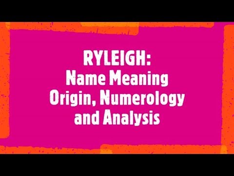 RYLEIGH Name Meaning, Origin, Analysis, Popularity