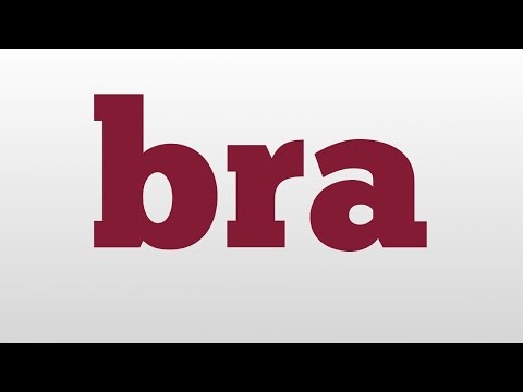 bra meaning and pronunciation