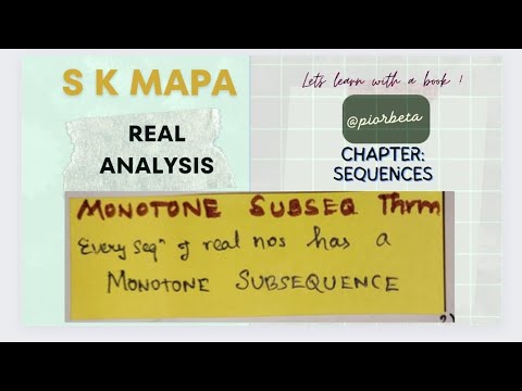 MONOTONE SUBSEQUENCE #Theorem || EVERY SEQUENCE Of real numbers has a #MONOTONE SUBSEQUENCE #SKMAPA
