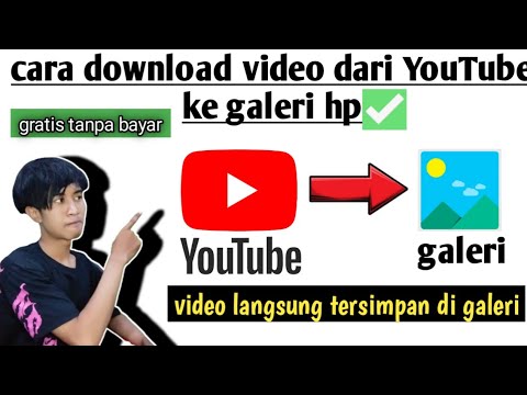 cara mendownload video di YouTube ke galeri hp tanpa aplikasi gratis