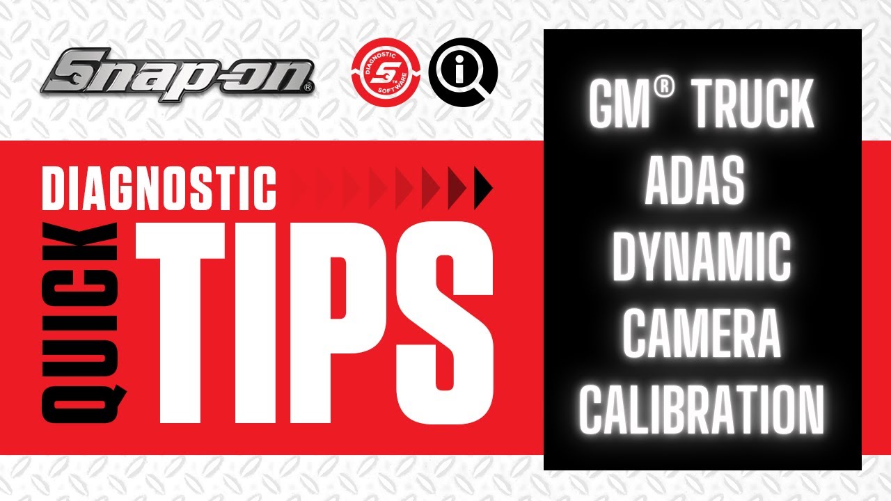 GM® Truck ADAS Dynamic Camera Calibration | Quick Tip