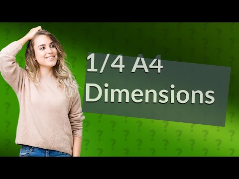What is 1 4 of an A4 paper?