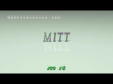 mitt - pronunciation + Examples in sentences and phrases
