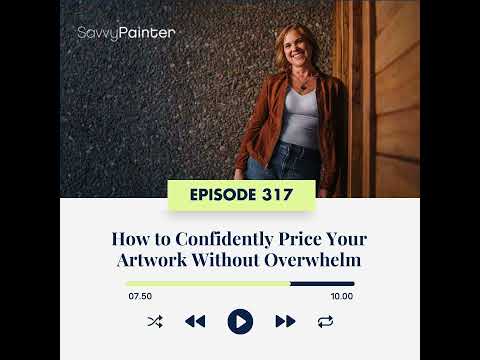 How to Confidently Price Your Artwork Without Overwhelm