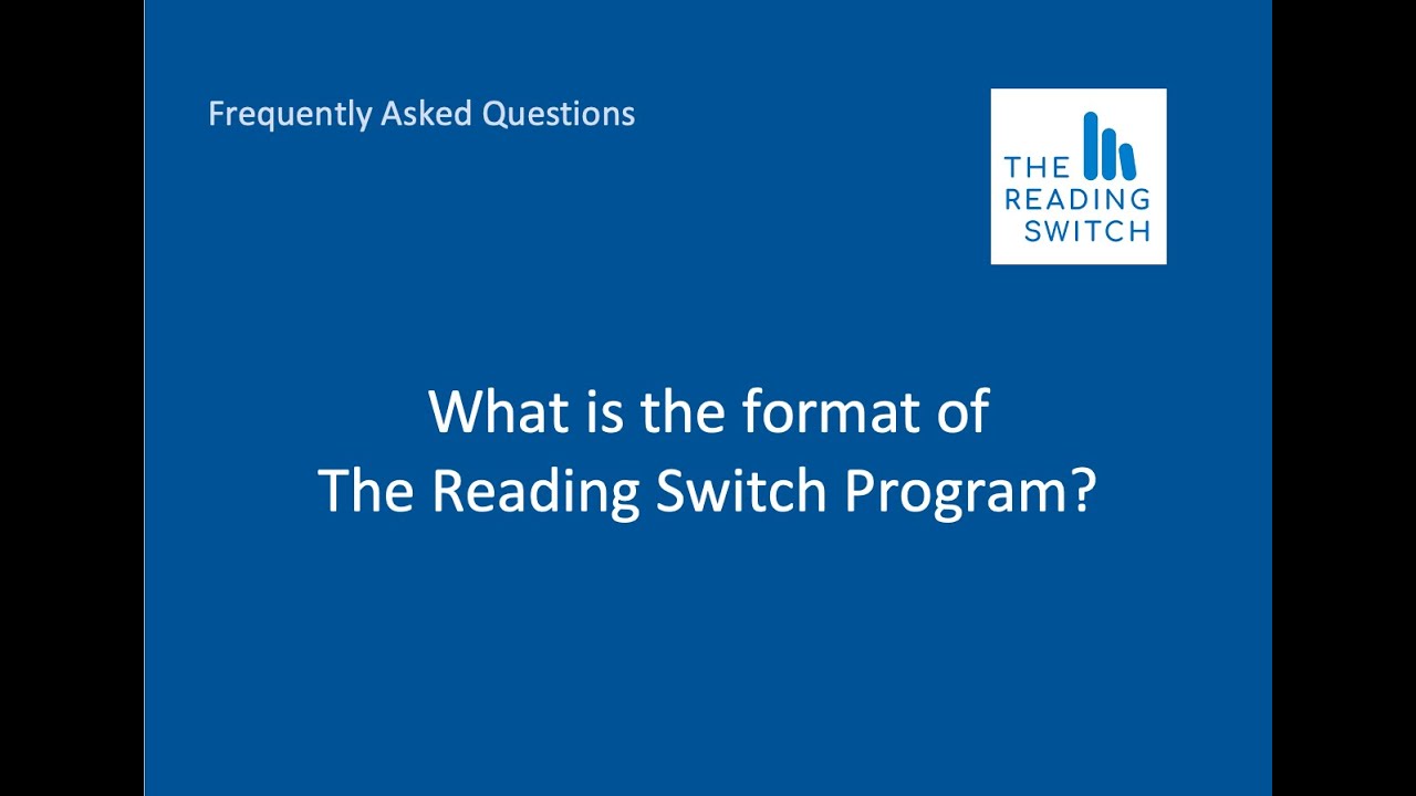 FAQ 3. What is the format of the Reading Switch Program?