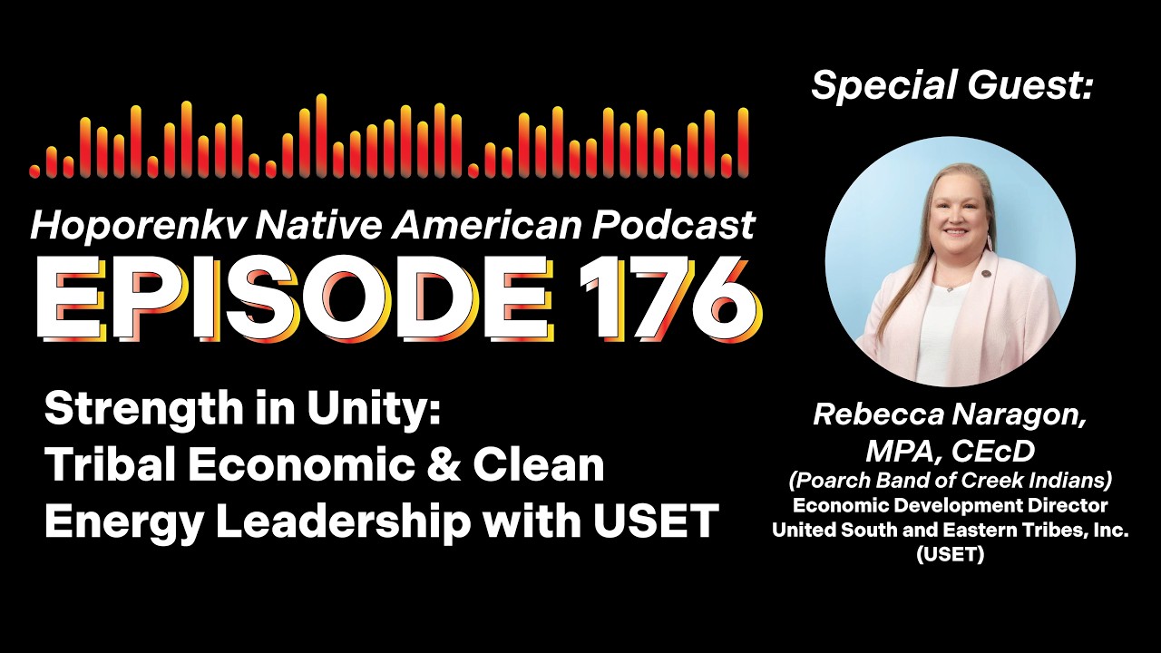 Strength in Unity: Tribal Economic & Clean Energy Leadership with