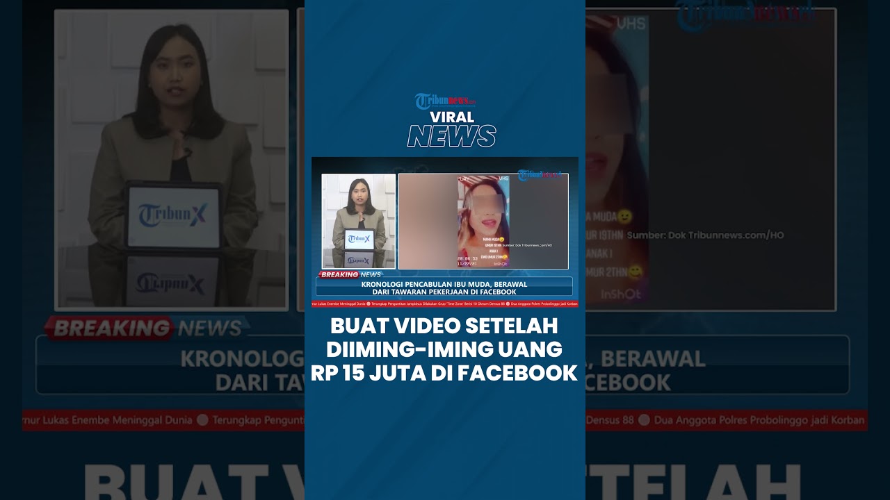 Pengakuan Ibu Muda yang Nekat Cabuli Anak, Buat Video karena Diimingi Uang Rp 15 Juta Lewat FB ...