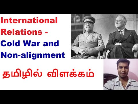 International Relations|Cold War & Non Aligned Movement|All you needed to know|explained in Tamil
