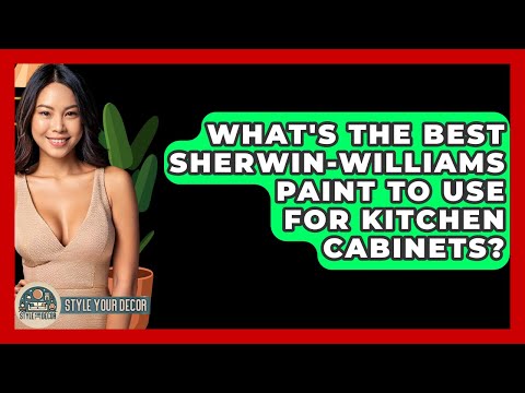 What's The Best Sherwin-Williams Paint To Use For Kitchen Cabinets? - Style Your Decor